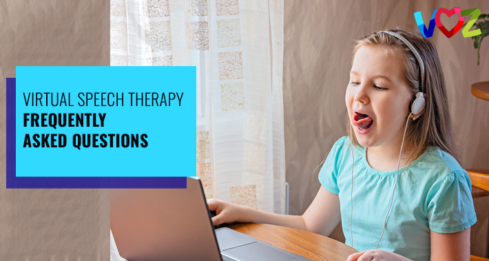 Virtual Speech Therapy Frequently Asked Questions | The Voz Institute ...