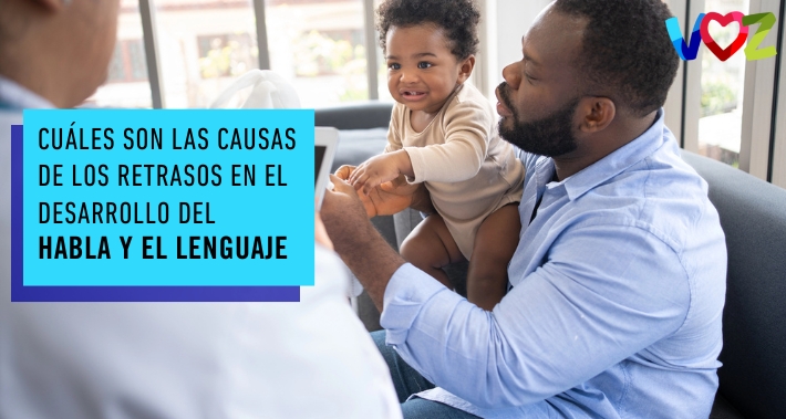 Cuáles son las causas de los retrasos en el desarrollo del habla y el ...